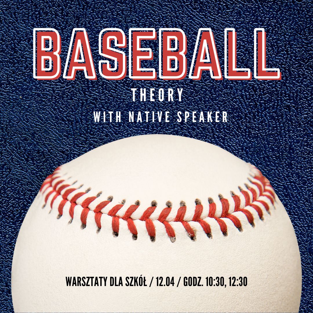 Baseball: Theory with Native Speaker - warsztaty dla szkół - WOJEWÓDZKA ...